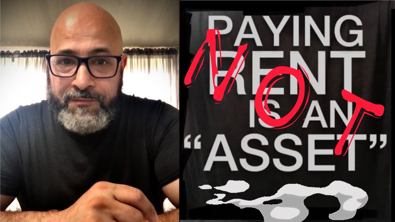 Paying Rent is NOT an “Asset” - YouTube