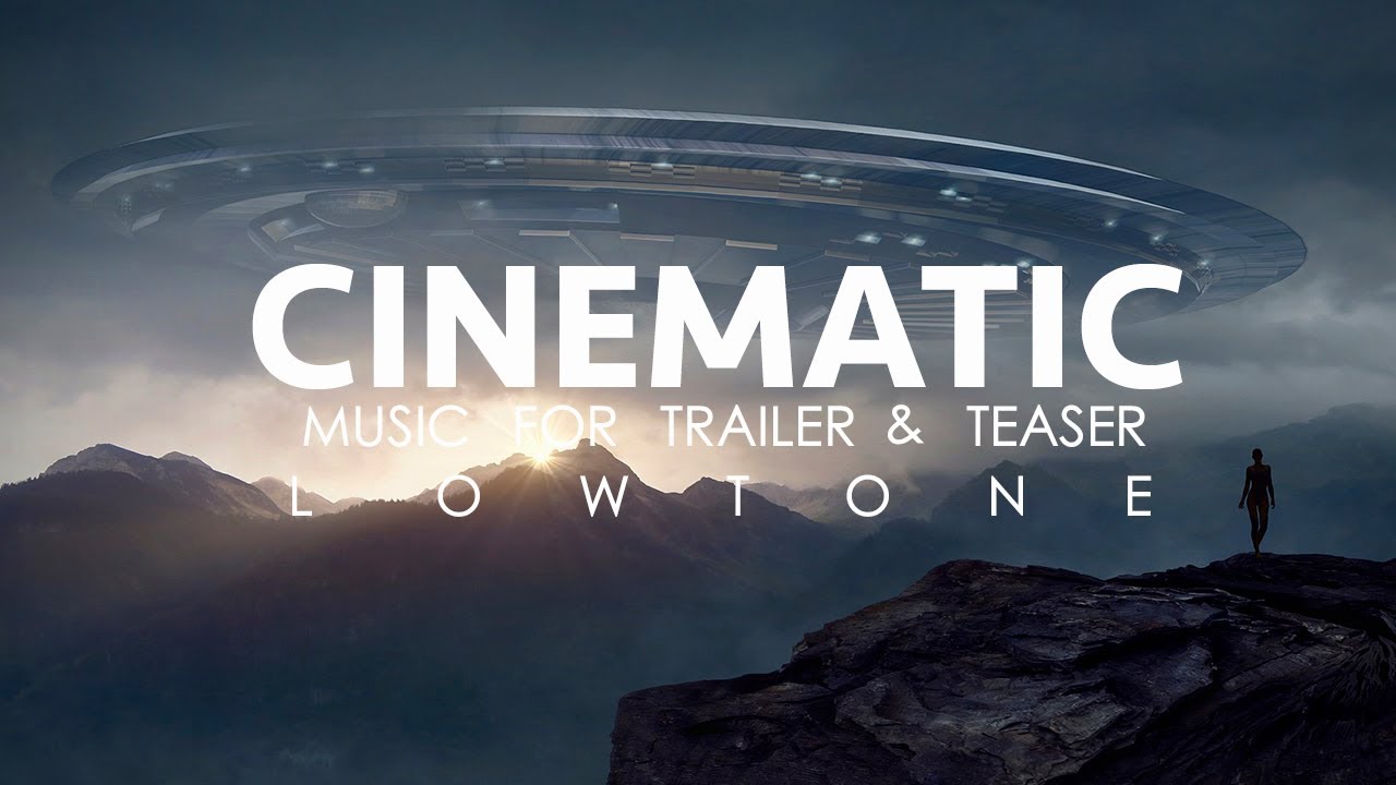 Cinematic Soundtrack / Background Epic Music / by Lowtone Music - YouTube