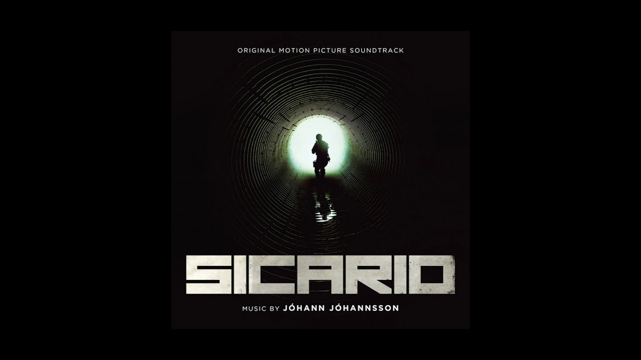 Sicario Soundtrack Track 14 "Tunnel Music" Jóhann Jóhannsson - YouTube