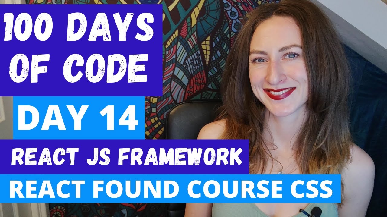 REACT, CSS FOUND & BAR CHARTS | 100 DAYS OF CODE | DAY 14 | TECH, CODE ...