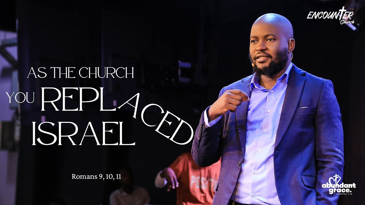 THE BOOK OF ROMANS // #12 As The Church You Replaced Israel By Pastor ...