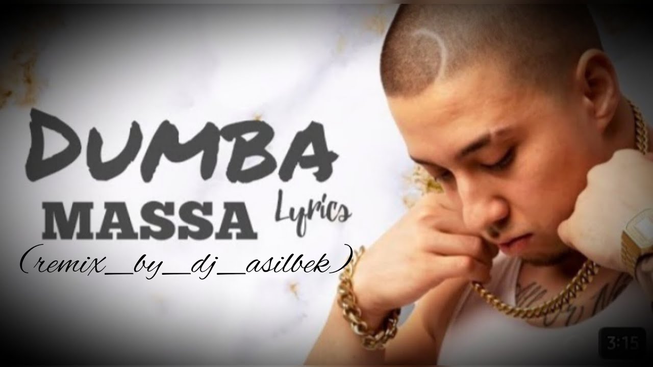 Massa - Dumba (remix_by_dj_asilbek) - YouTube