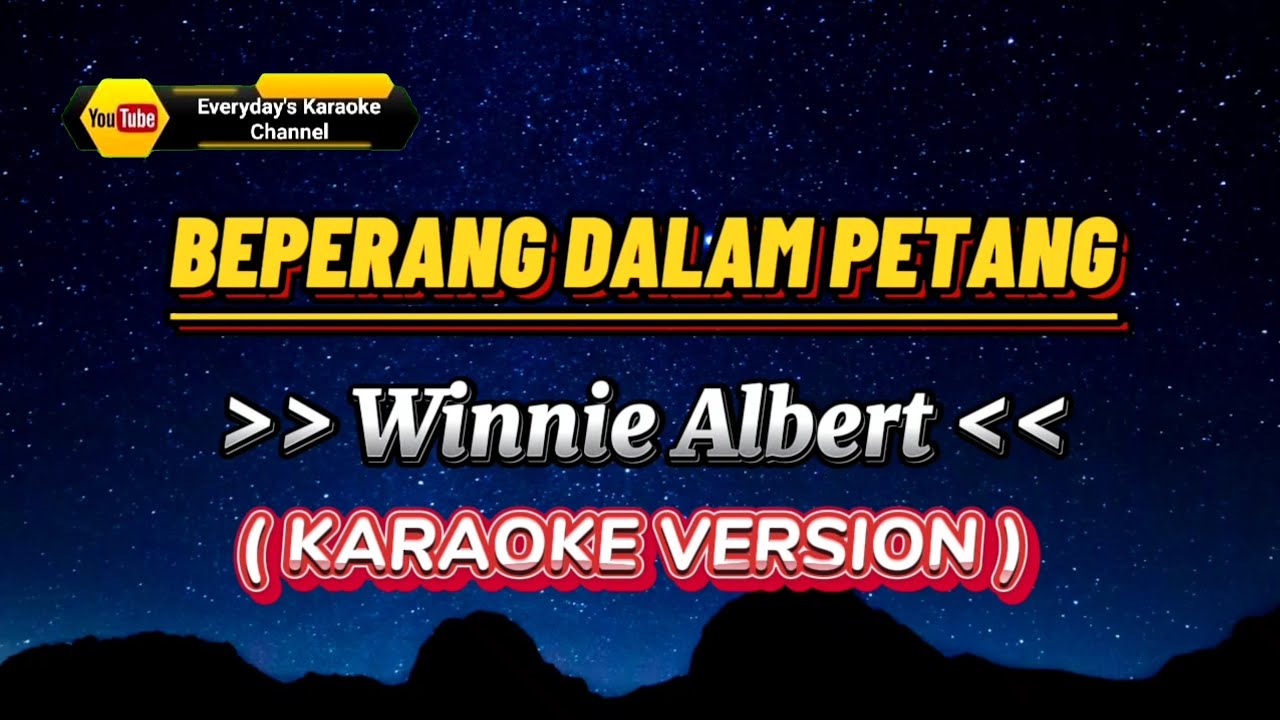 Beperang Dalam Petang - Winnie Albert ( Karaoke Version ) - YouTube