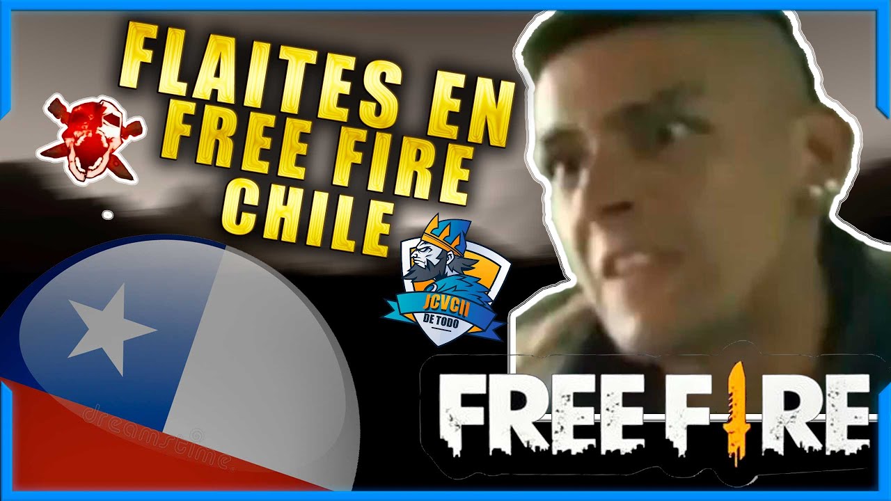 😂FREE FIRE CHILE FLAITES 2020😂 - YouTube