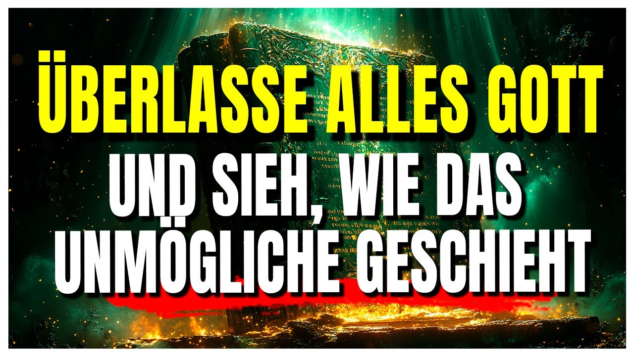 Wenn du alles in Gottes Hände legst, manifestiert sich das Wunder ...