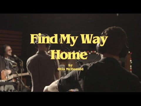 Find My Way Home LIVE - Otis McDonald