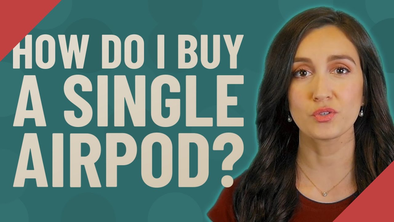 How Do I Buy A Single AirPod YouTube how-do-i-buy-a-single-airpod-youtube
