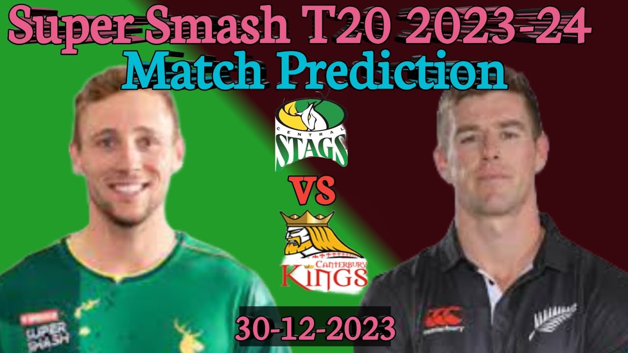 Super Smash T20 CD vs Canterbury Match Prediction | Canterbury vs ...