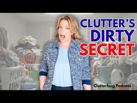 Why Clutter Helps (and What to Do About It) | Clutterbug Podcast #319