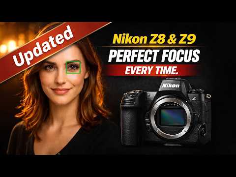 Nikon Z8 & Z9 Autofokus-Einstellungen: Perfekter Fokus bei jeder Aufnahme – UPDATE 2026