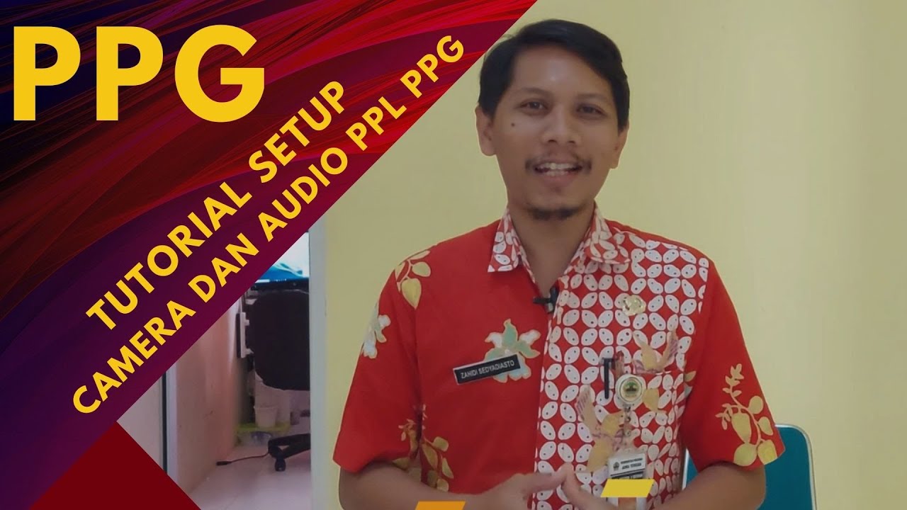 SETUP KAMERA DAN AUDIO PPL PPG DALJAB ONLINE - YouTube