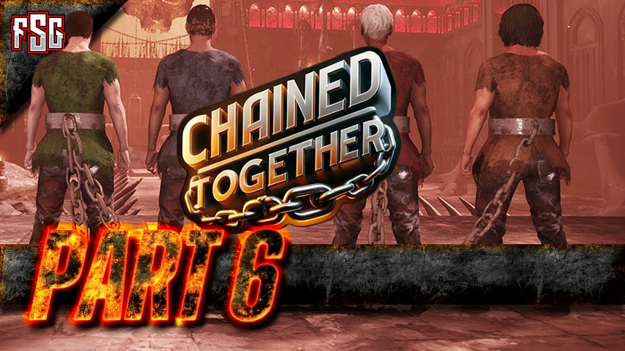 A Chain Gang Escaping HELL - Chained Together Part 6 - YouTube