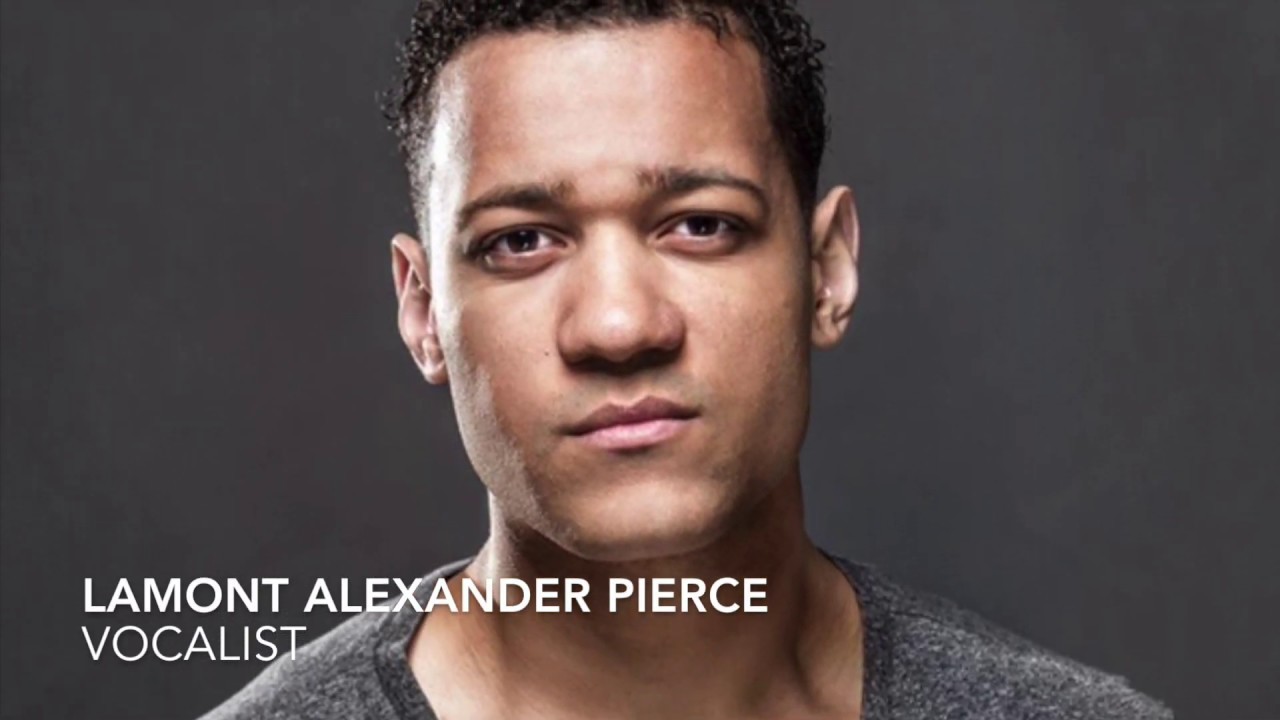 2019 Vocal Performance Reel - Lamont Alexander Pierce - YouTube
