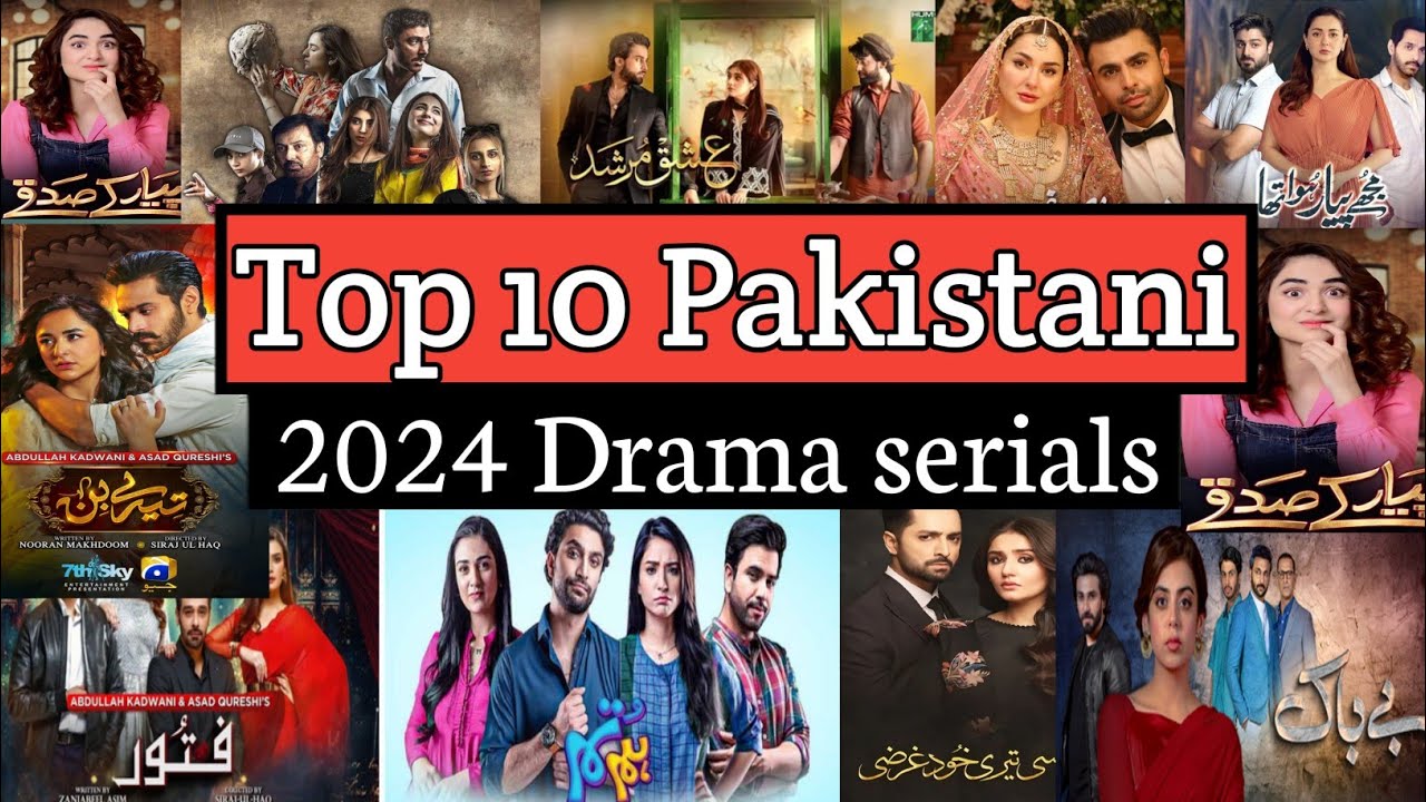 Pakistani dramas|Top 10 Pakistani Drama Serials | top Pakistani Drama ...