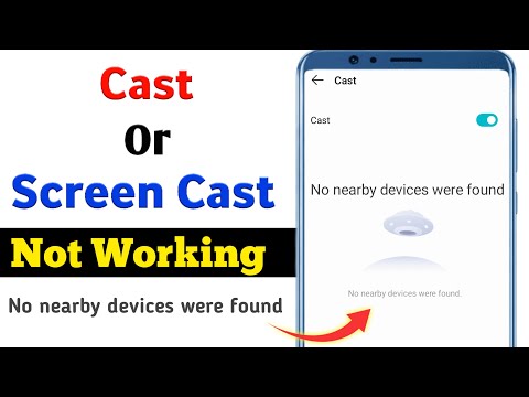No Nearby Devices Were Found Cast Screen Problem||Why Screencast Is Not Working In Samsung Smart TV