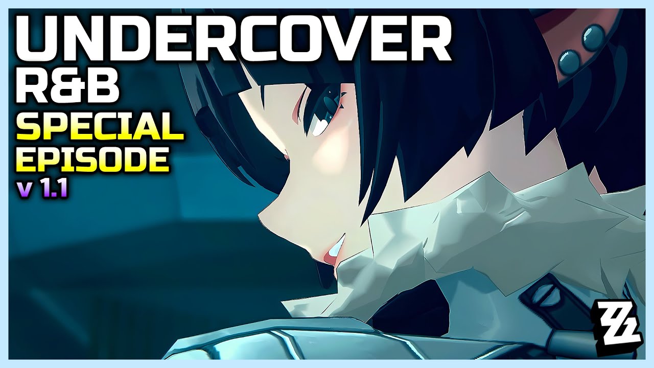 【CN Dub / ENG Sub】Undercover R&B | Special Episode | ZZZ v1.1 - YouTube