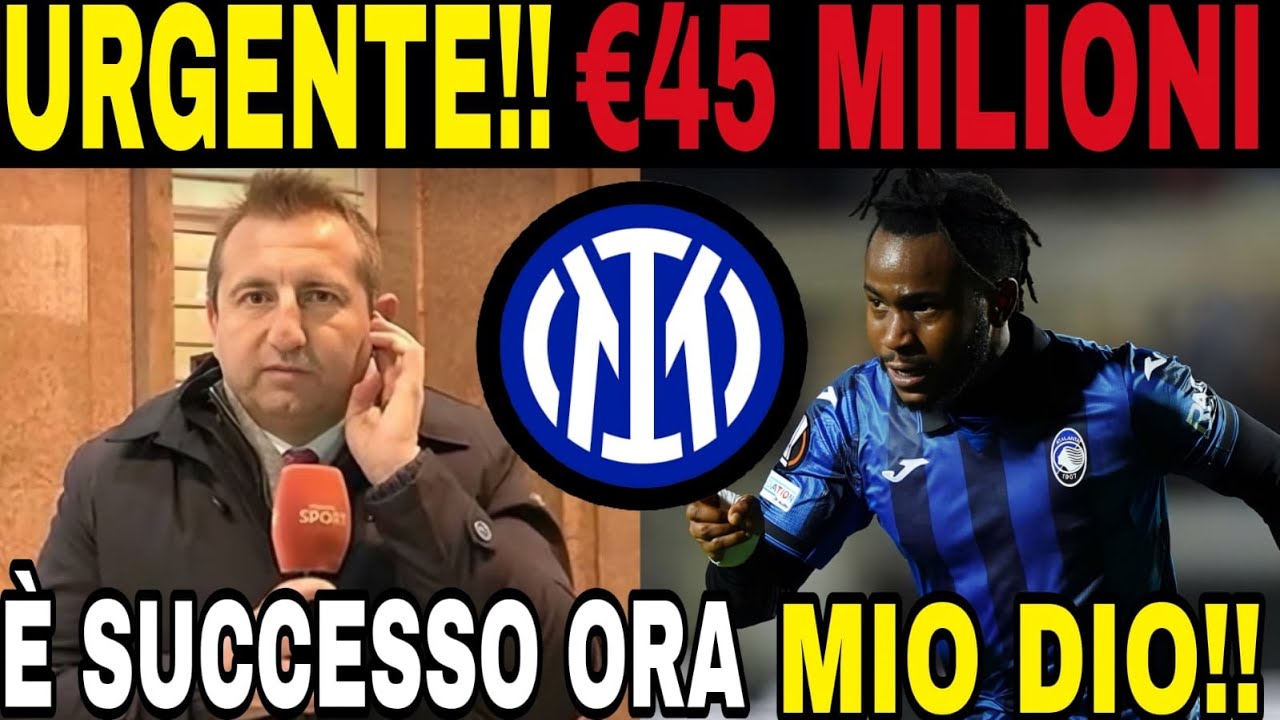 INTER NEWS: QUESTA È UNA BOMBA! SARÀ UN SUCCESSO ALL'INTER! BENVENUTI ...