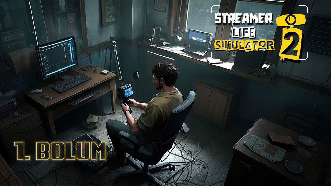 Yayınlara Başlıyoruz | Streamer Life Simulator 2 | Bölüm 1 | SIMULATION ...