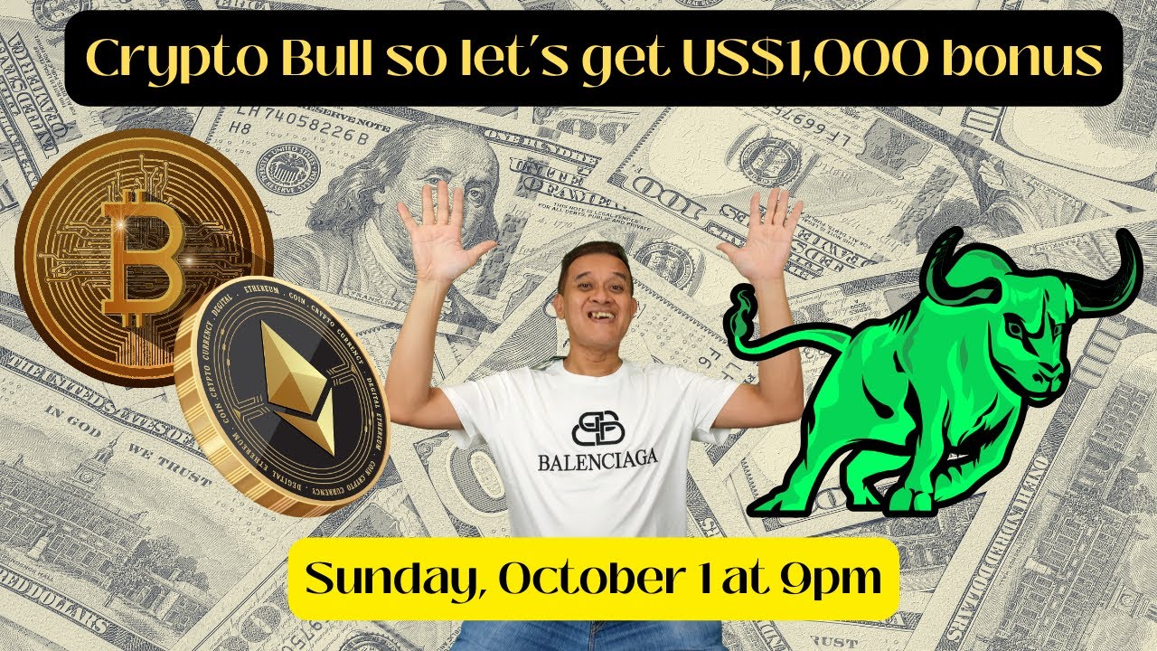 Crypto Bull so let’s get US$1,000 bonus! - YouTube