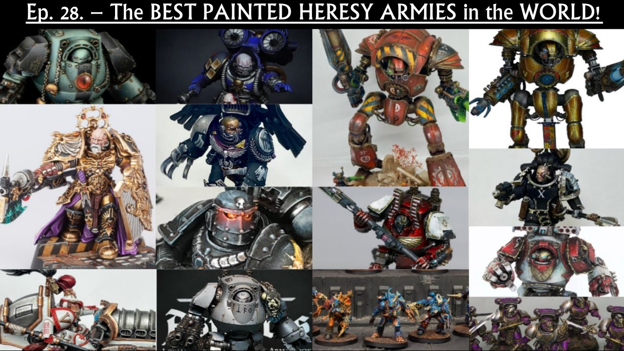 Ep. 28 - Are these the BEST PAINTED HORUS HERESY ARMIES in the world ...