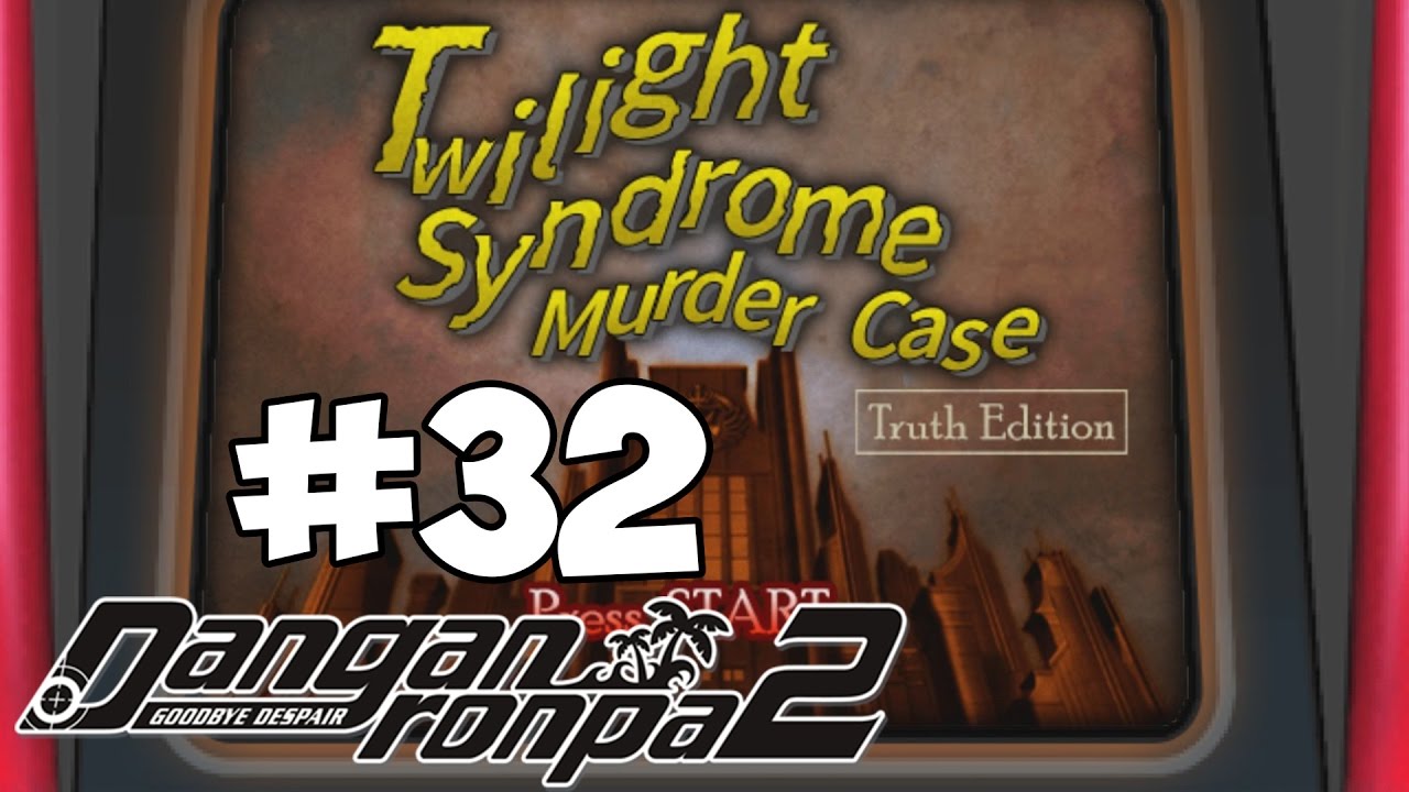 Twilight Syndrome Murder Case: Truth Edition - Danganronpa 2: Goodbye ...