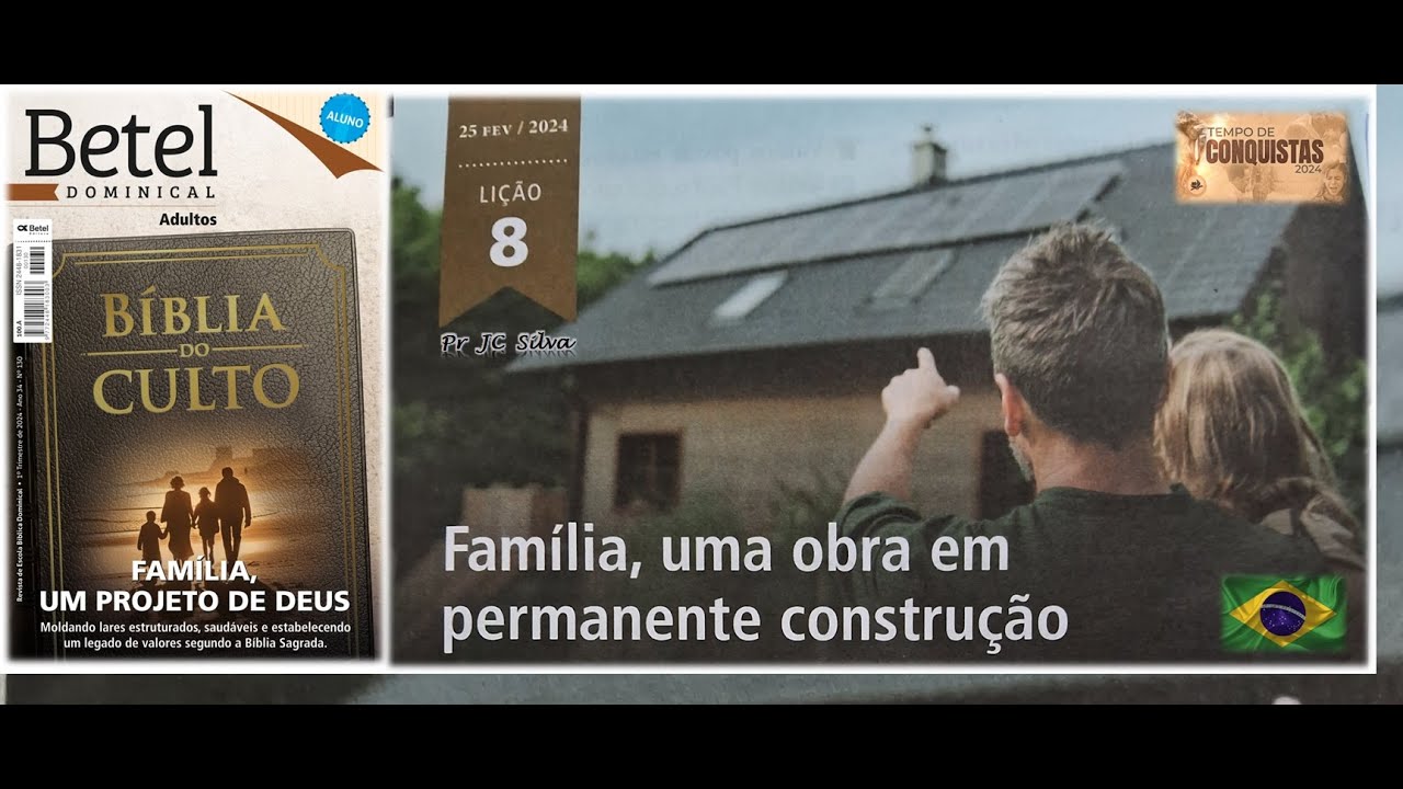 Lição 8 EBD Betel 1° Trimestre 2024: Família, uma obra em permanente ...