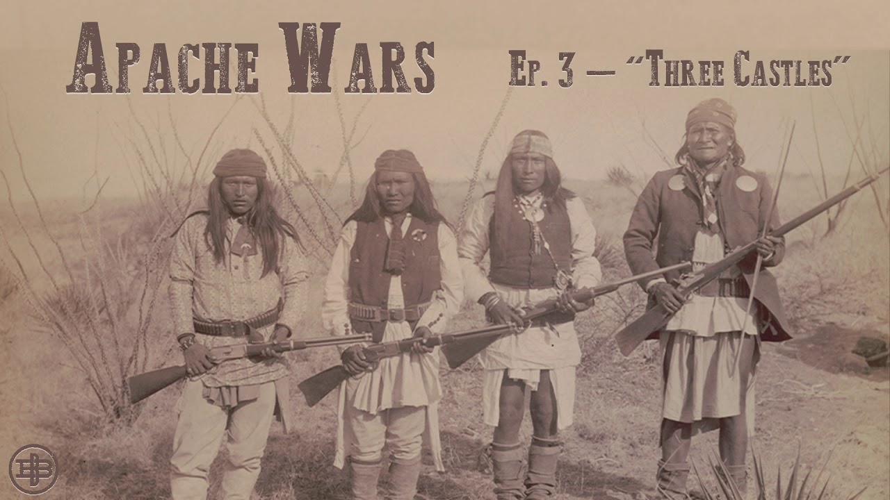LEGENDS OF THE OLD WEST | Apache Wars Ep3: “Three Castles” - YouTube