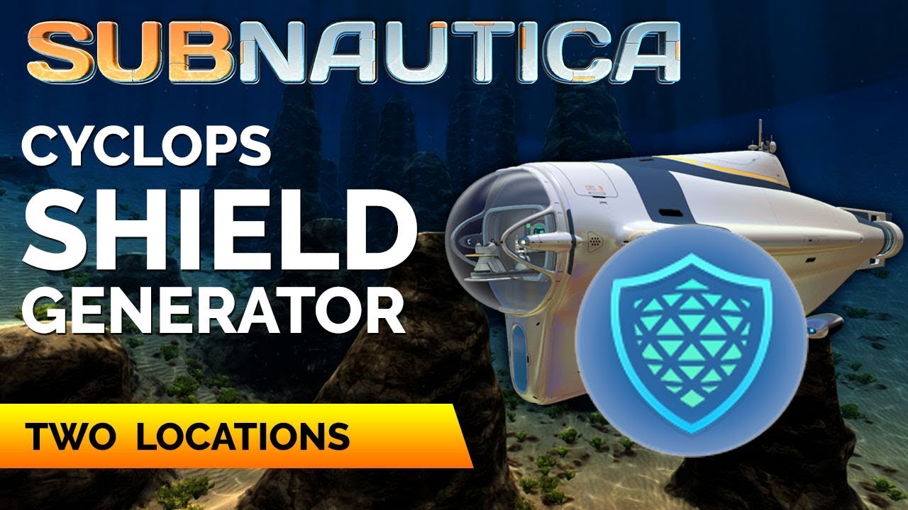 Cyclops Shield Generator Location | SUBNAUTICA - YouTube