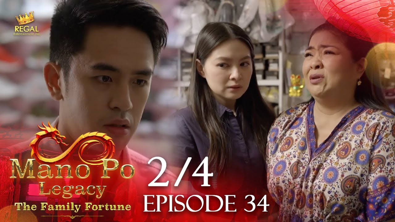 MANO PO LEGACY: The Family Fortune | Episode 34 (2/4) | Regal ...