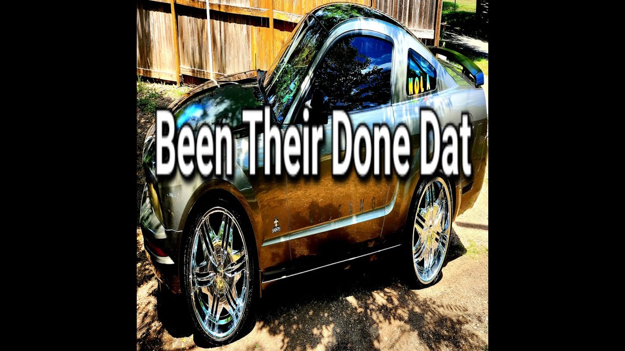 Been Their Done Dat - YouTube