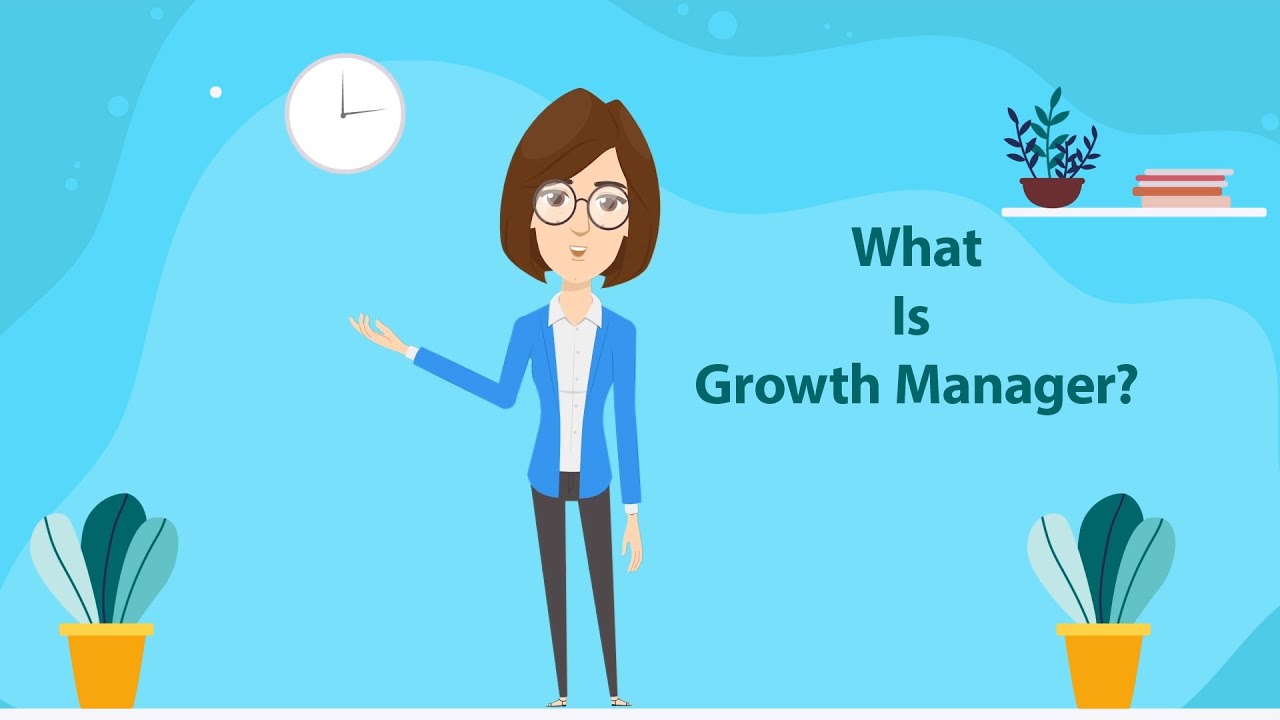 What Is Growth Manager? - YouTube