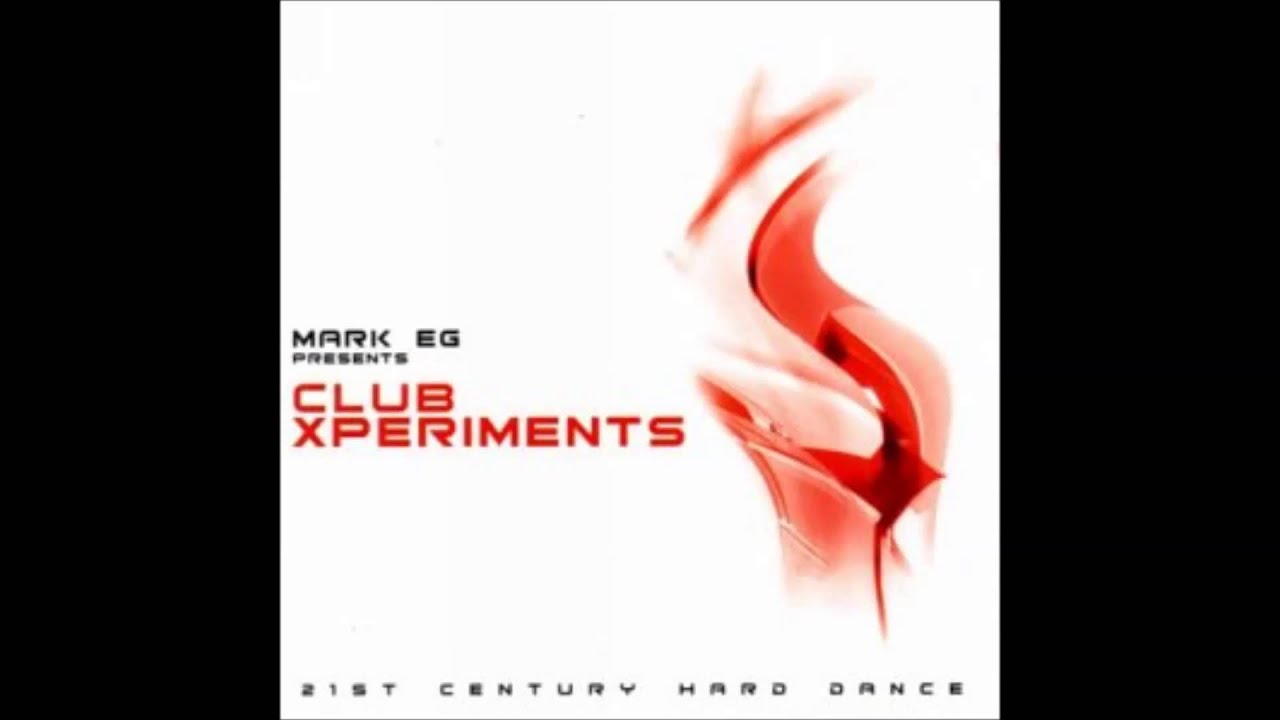 Mark EG - Club Experiments - YouTube