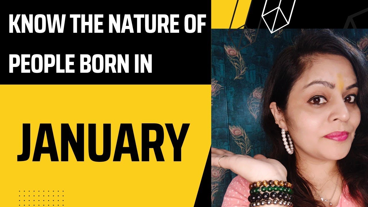 Know the personality of people born in January month - YouTube