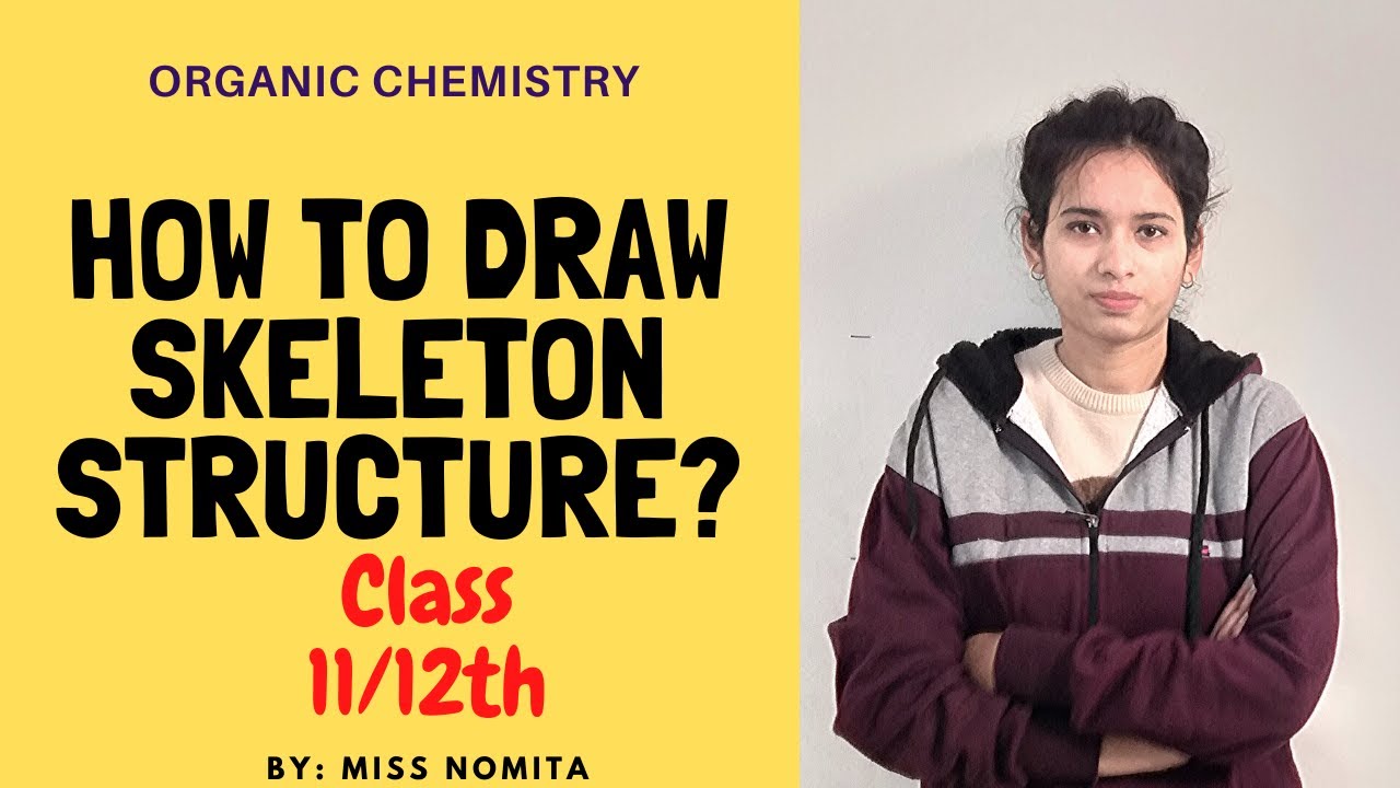 How to draw SKELETAL STRUCTURE or BOND-LINE NOTATION for organic ...