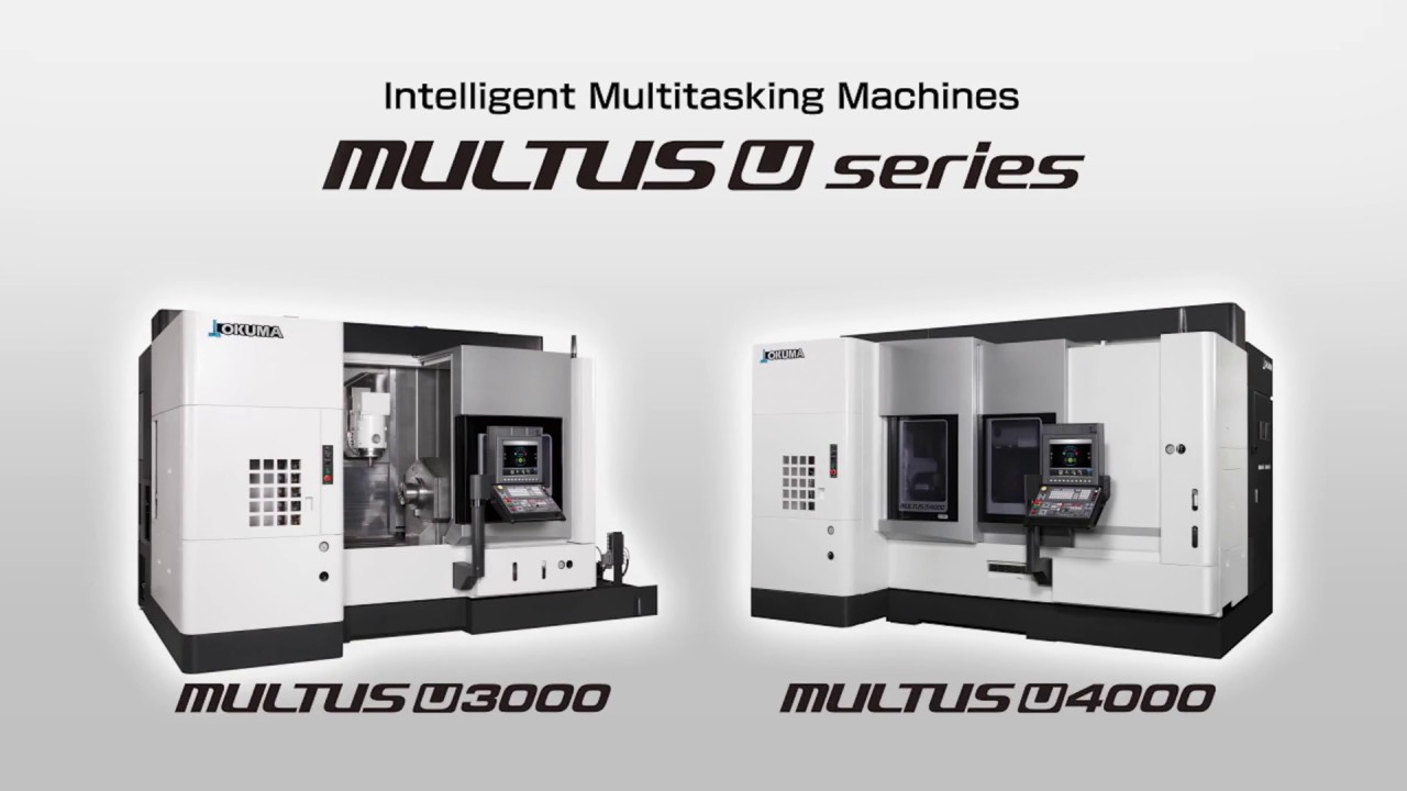 Intelligent Multitasking Machines MULTUS U series - YouTube