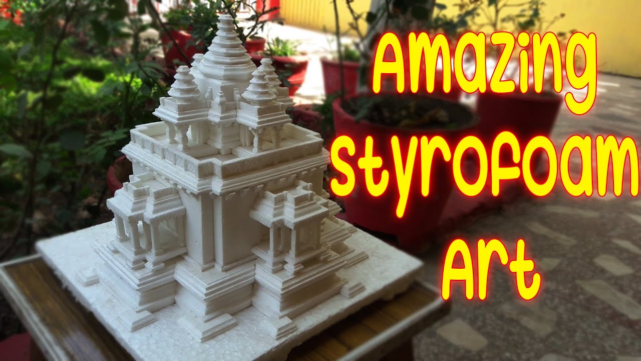 Indian Temple Styrofoam art - YouTube