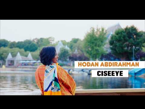 HODAN ABDIRAHMAN | CISEEYE | OFFICIAL MUSIC SONG 2026