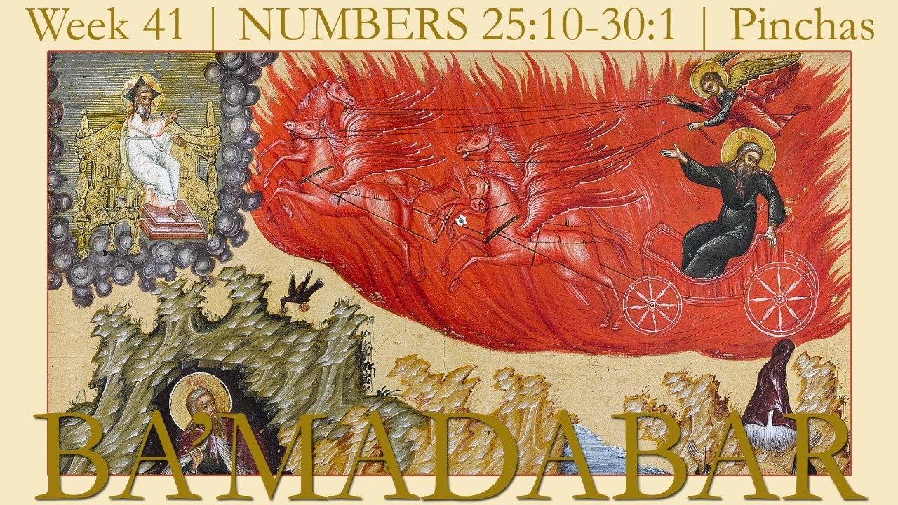 Torah Portions Week 41: NUMBERS 25:10-30 | Phinehas + Elijah the Same ...