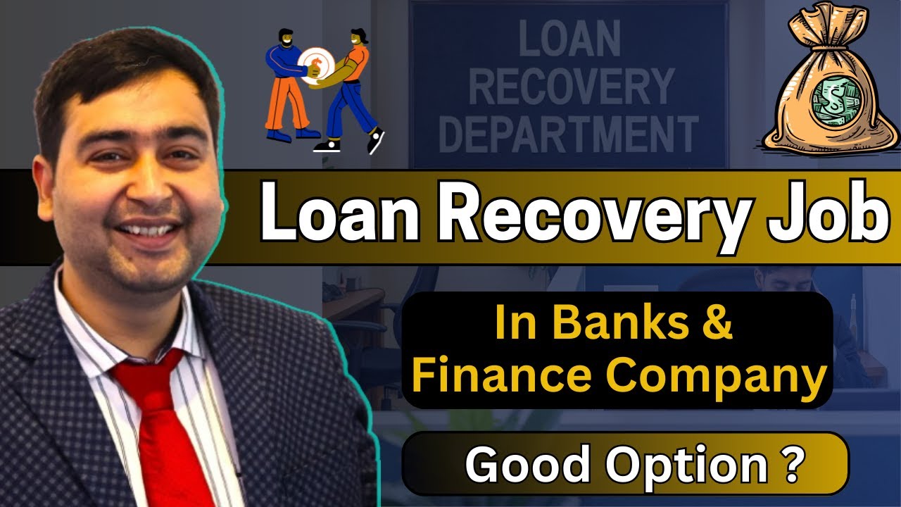 How to Get a Job in Bank Collection Department | Debt Recovery Jobs in ...