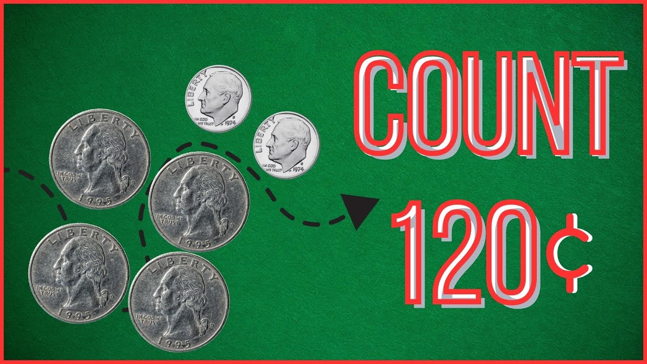 Counting to 120 with MONEY: Pennies, Nickels, Dimes, Quarters - YouTube