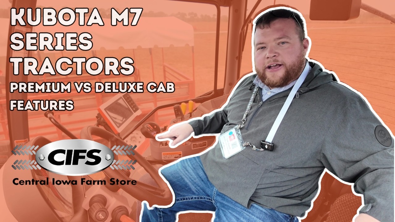 Kubota M7-174 Cab Features Comparison | Premium vs Deluxe | Central ...