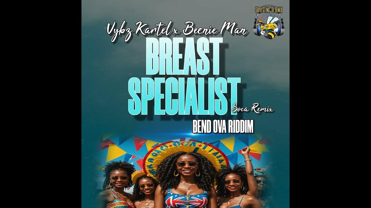 Vybz Kartel ft Beenie Man - Breast Specialist (Soca Remix) Bend Ova Riddim - YouTube