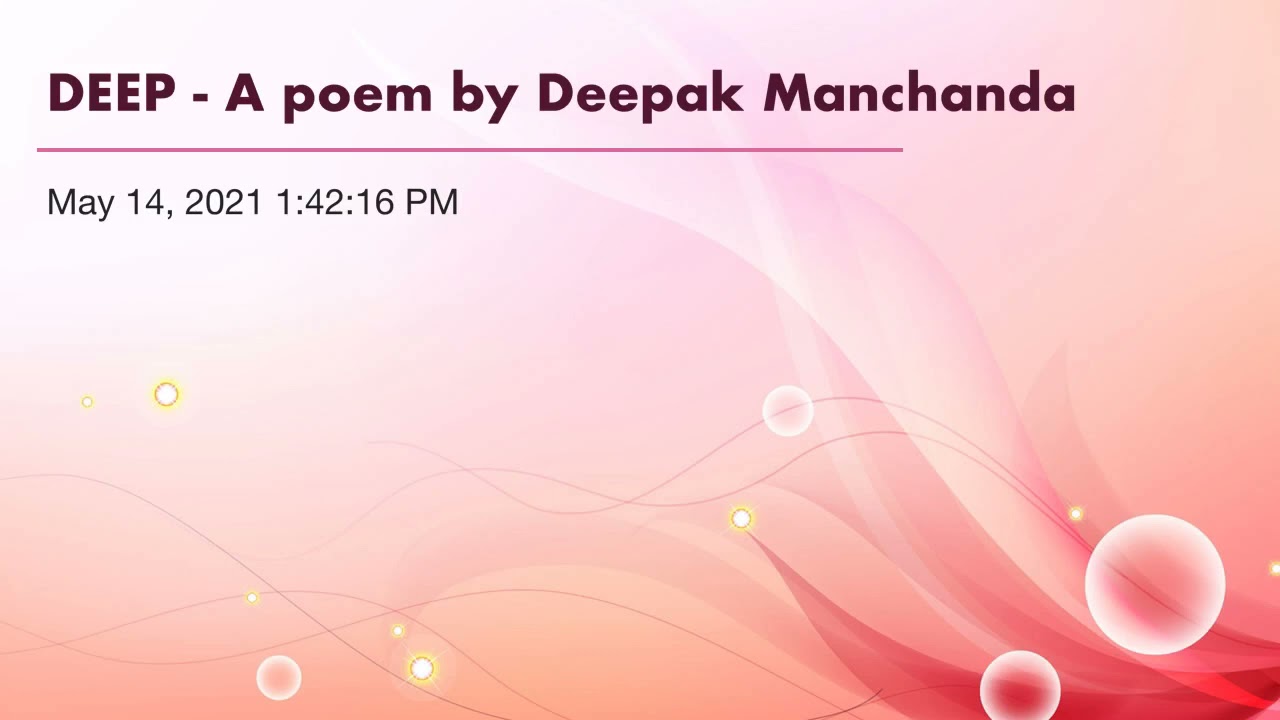DEEP - A poem by Deepak Manchanda - YouTube