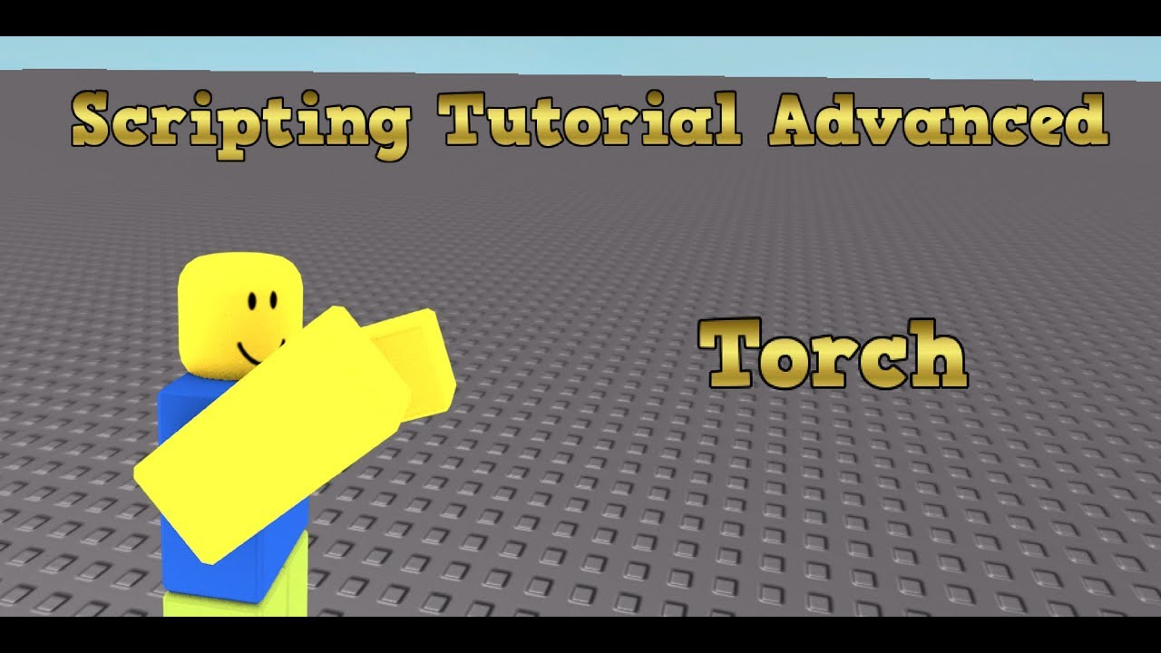 [ROBLOX Tutoiral] - Torch - YouTube