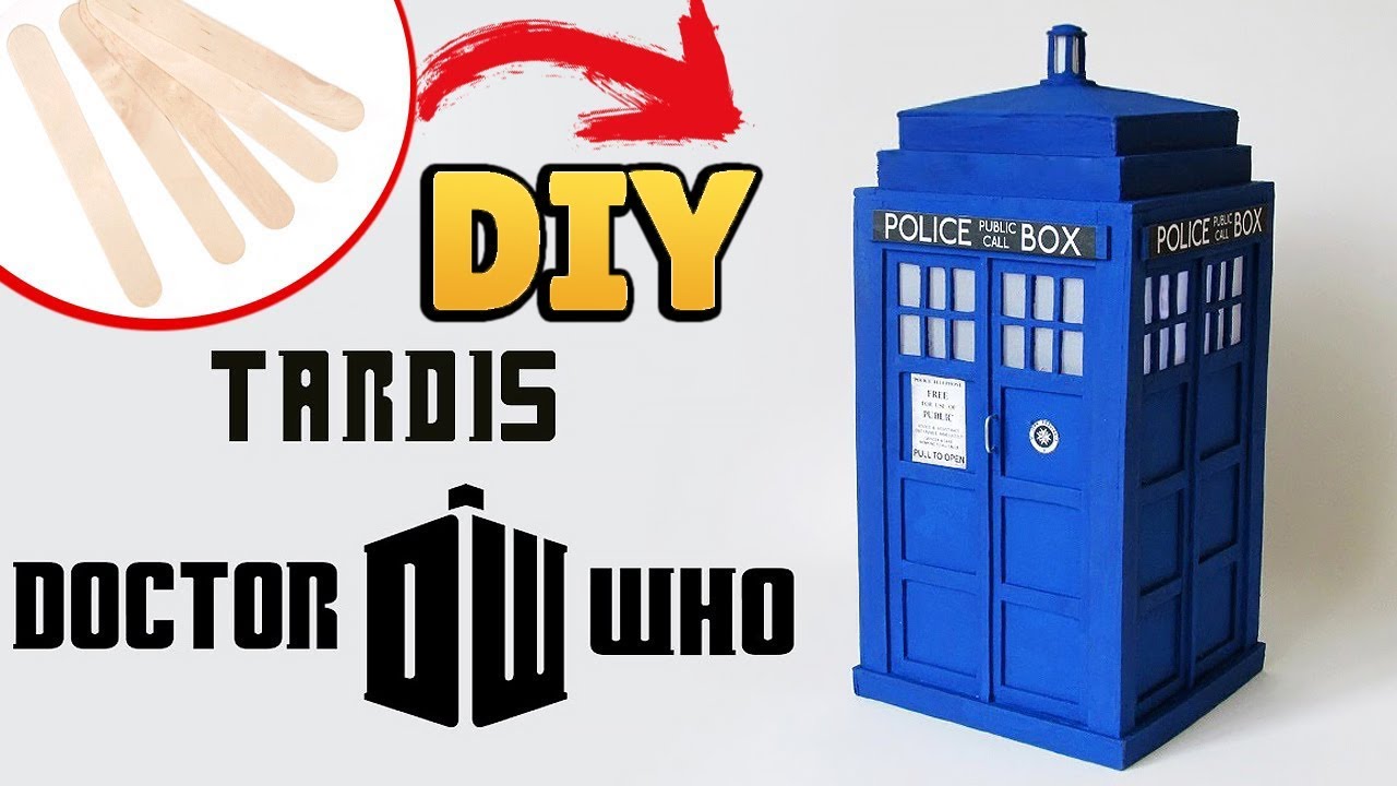 DIY: Como Fazer sua TARDIS de DOCTOR WHO Usando Palitos de Picolé / # ...
