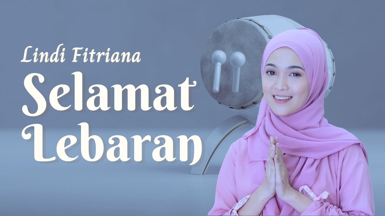 Selamat Lebaran - Lindi Fitriyana | Official Video Clip | Radar Musik ...
