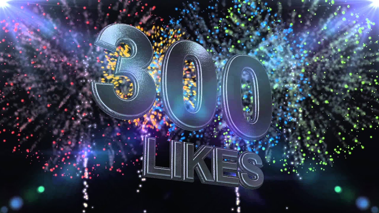 Over 300 likes - YouTube