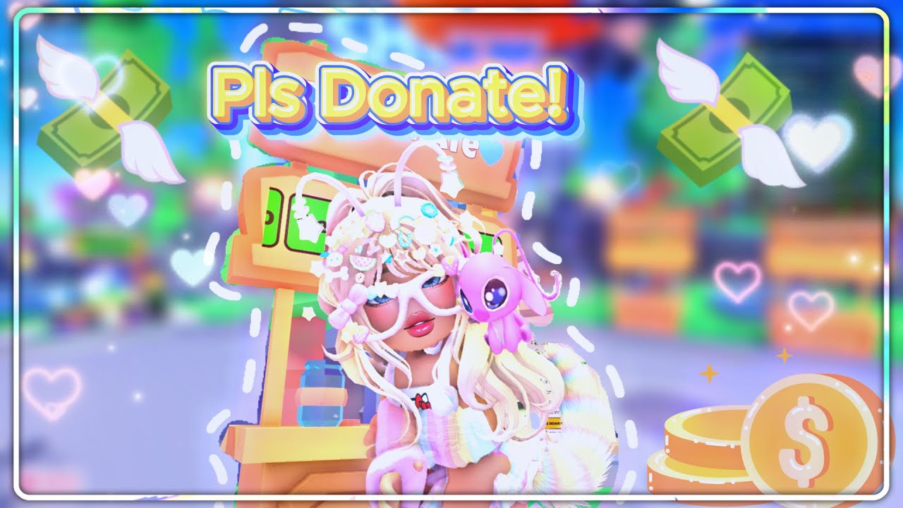 Pls Donate Stream💖 💸 - YouTube