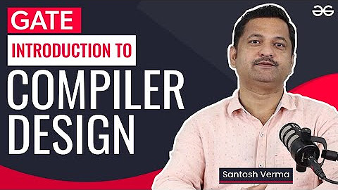 Compiler Design Crash Course GATE 2024 Exam - YouTube