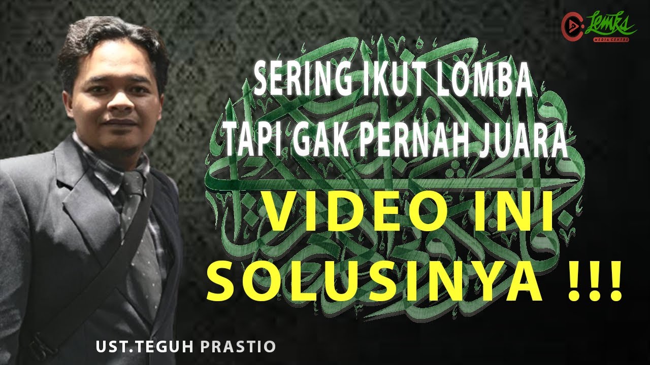 TIPS DALAM BERKARYA UNTUK MENJADI JUARA😱 | UST TEGUH PRASTIO - YouTube
